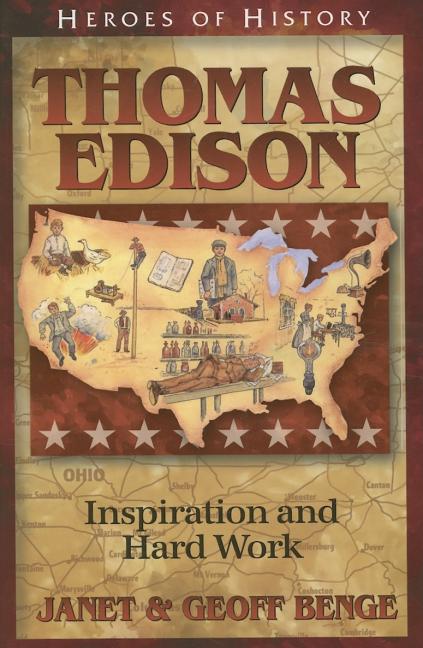 Thomas Edison: Inspiration and Hard Work – 27th Letter Books